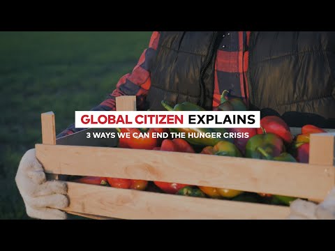 Global Citizen Explains: 3 Ways We Can End the Hunger Crisis