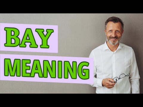 Bay | Meaning of bay