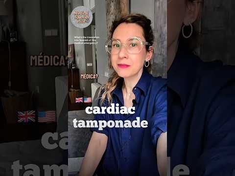 How to say CARDIAC TAMPONADE in Spanish. #medicalspanish #spanishfordoctors #spanishpronunciation