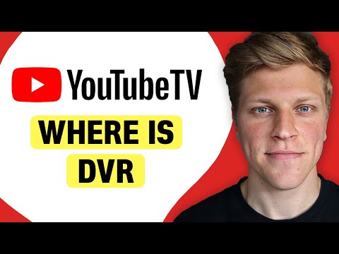 Where Is YouTube TV DVR