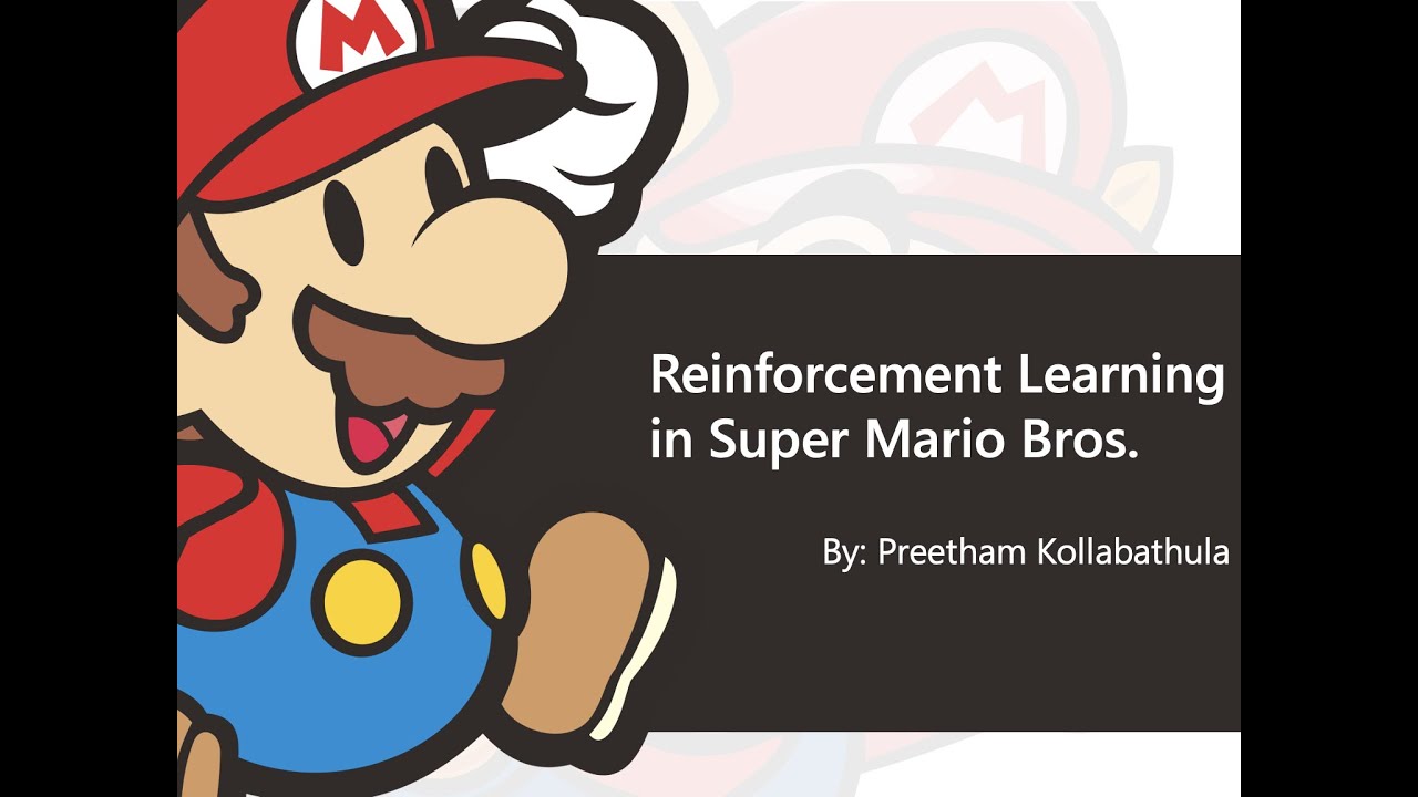 Reinforcement Learning in Super Mario