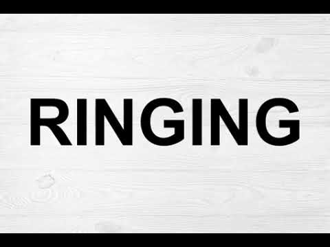 How To Pronounce Ringing