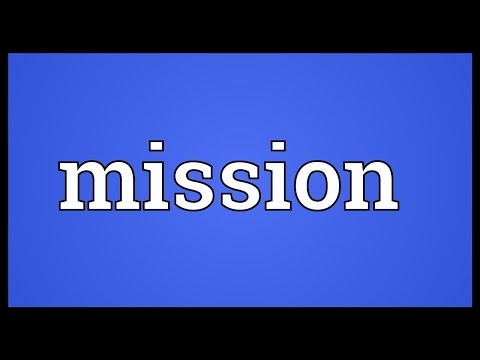 Mission Meaning