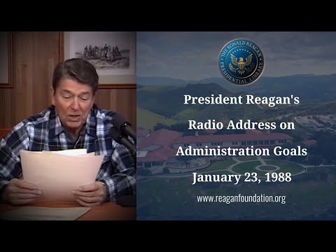 President Reagan's Radio Address on Administration Goals on January 23, 1988