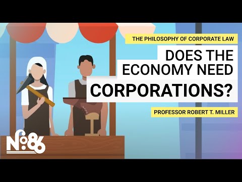 Does the Economy Need Corporations? [No. 86]