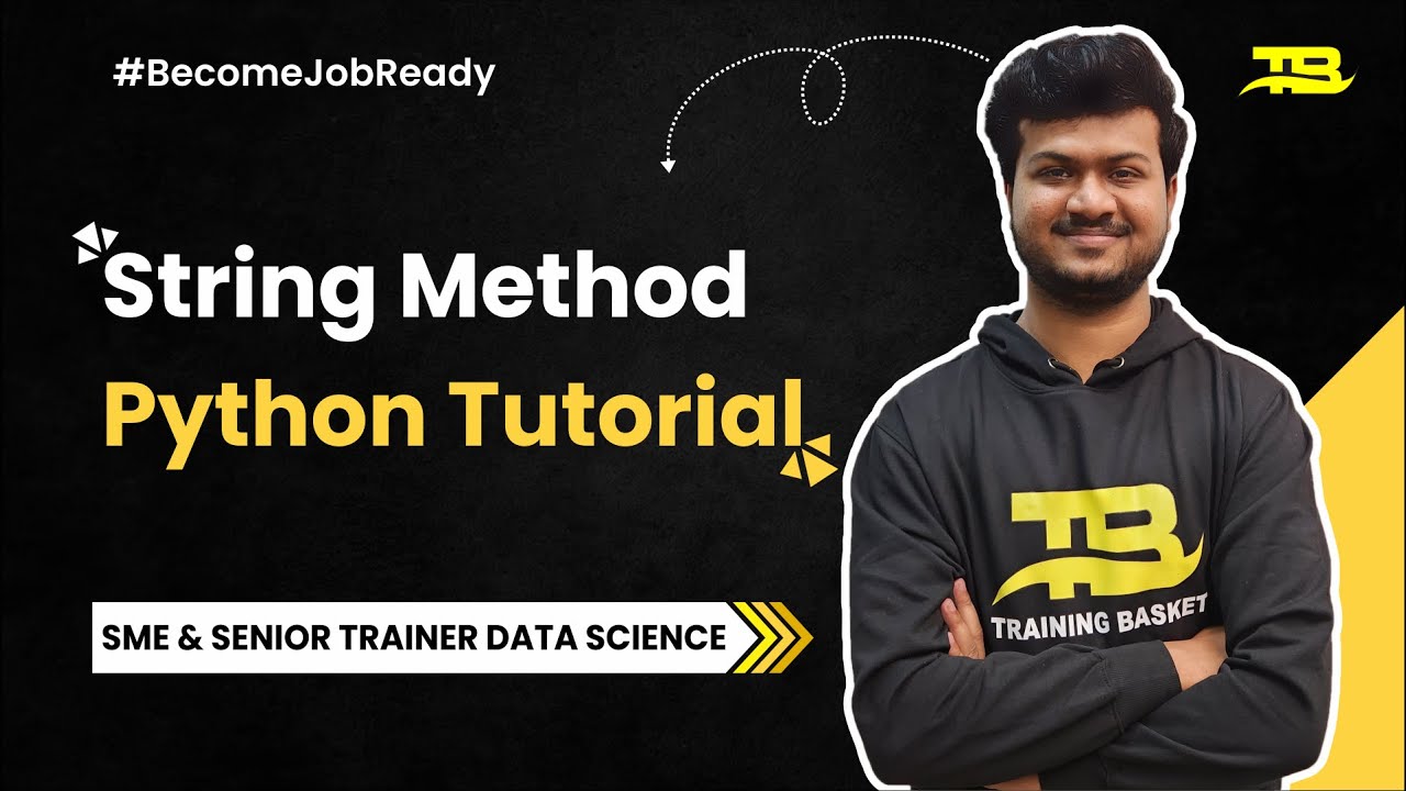 String methods | Python Tutorial | Training Basket