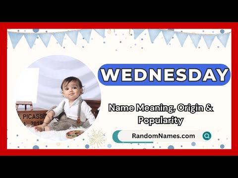 Wednesday - Baby Boy Name Meaning, Origin & Popularity - RandomNames.com