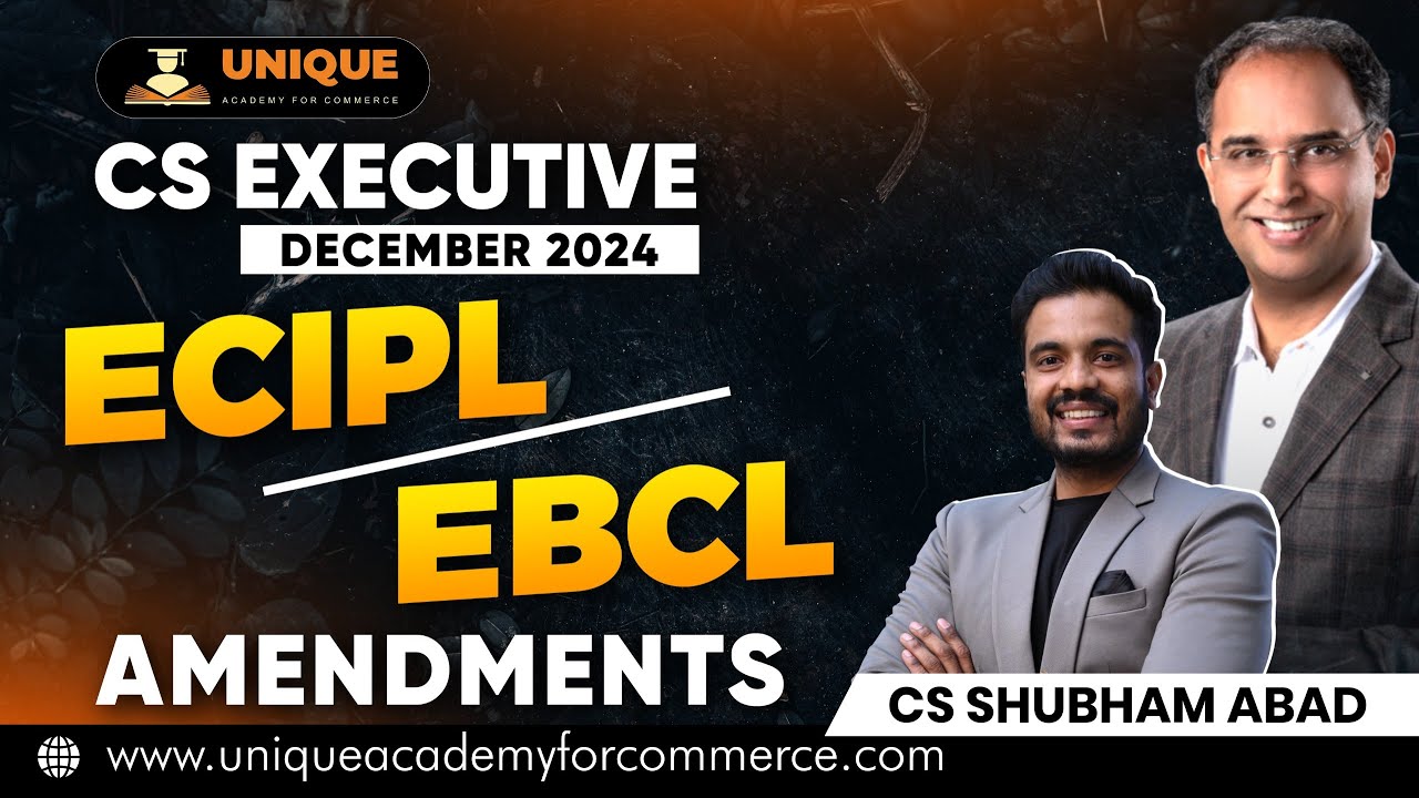 Understanding the ECIPL and EBCL Amendments: Key Changes for December ...