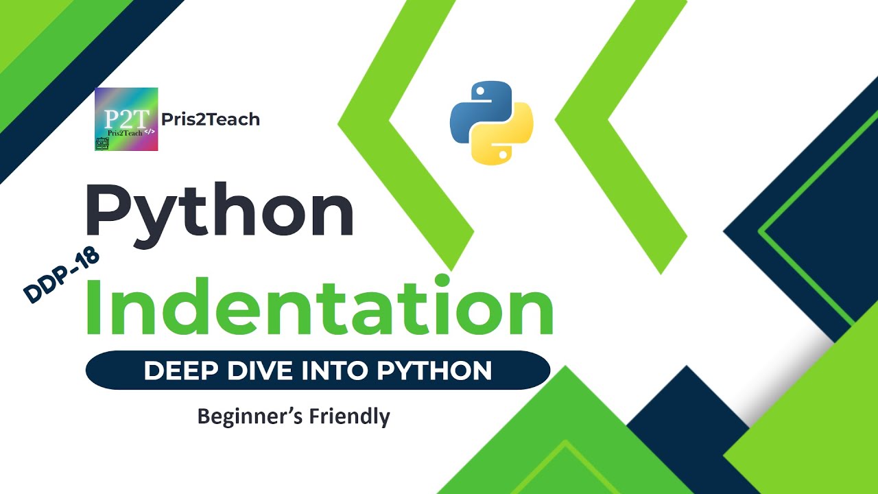 Indentation In Python - Deep Dive Into Python #19