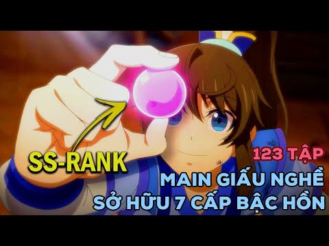 [Review Anime] Main Giấu Nghề Tu Luyện Sở Hữu 7 Cấp Bậc Hồn Mùa 1+2+3 | Tóm Tắt Anime