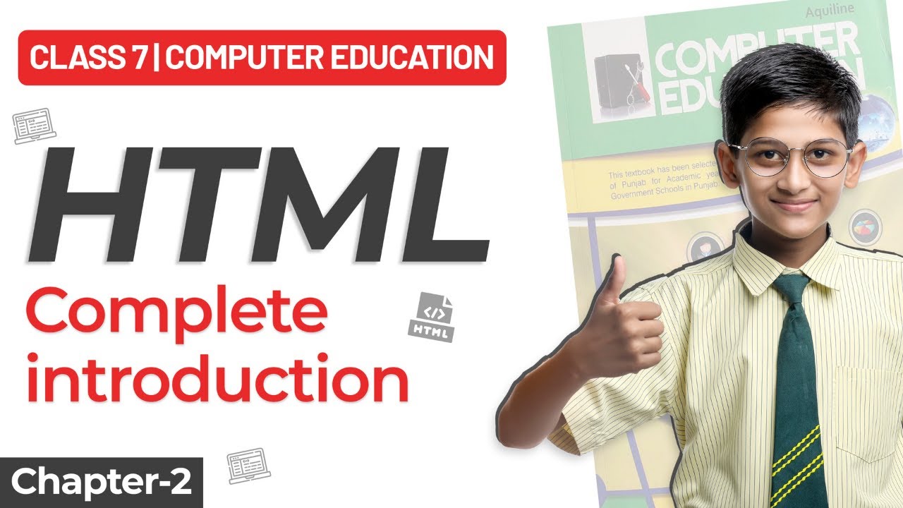 Class 7 Computer Education Chapter-2 | HTML (Hypertext Markup Language)