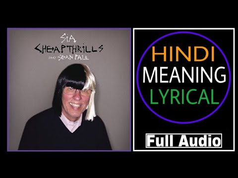 Hindi Meaning Lyrical Cheap Thirlls By @sia