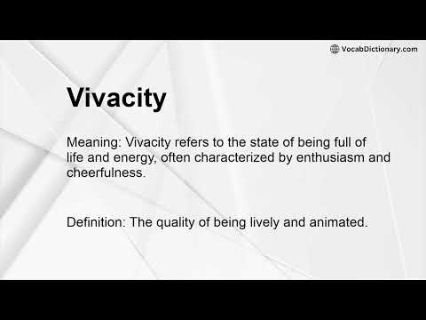 Vivacity Meaning