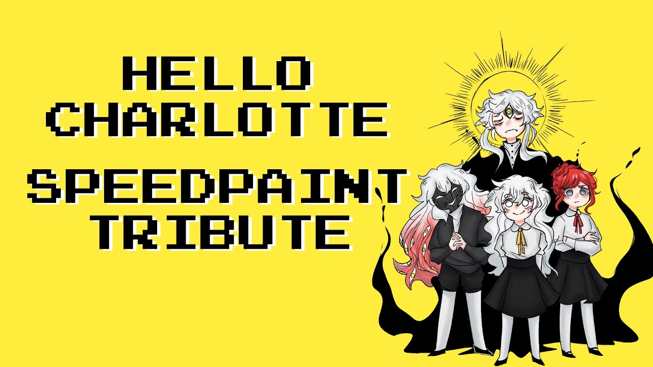 [Speedpaint] Hello Charlotte Tribute