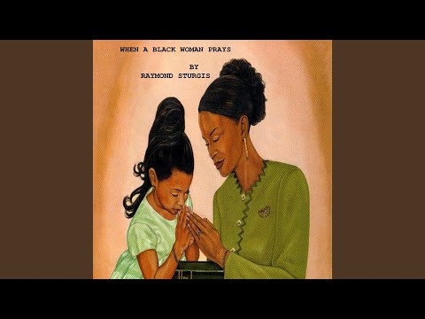 A Black Woman's Prayer