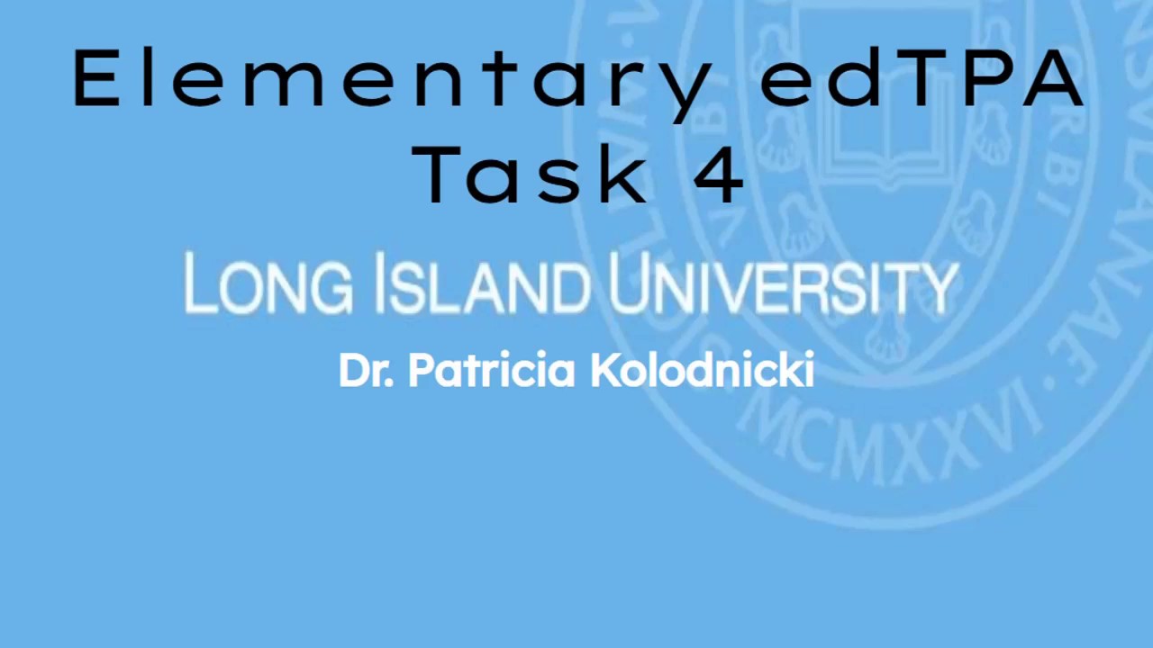 edTPA Task 4 Overview