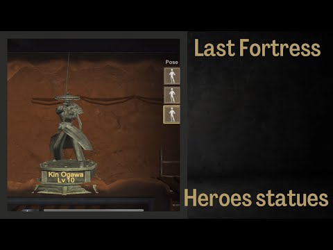 LAST FORTRESS: HERO STATUES ARE THEY WORTH IT?