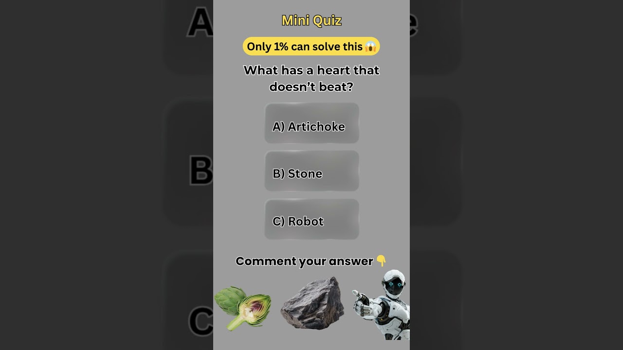 What Has a Heart That Doesn’t Beat? 😱 | Mini Quiz | Quiz #quiz #miniquiz #shorts