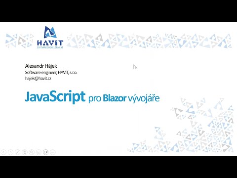 JavaScript pro Blazor vývojáře [Alex Hájek, HAVIT Vzdělávací okénko, 12.6.2024] | HAVIT ...