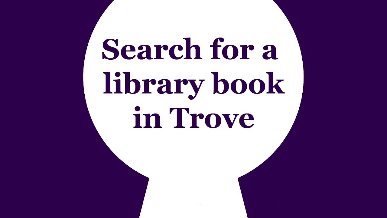 Trove Tip | Search for a library book in Trove