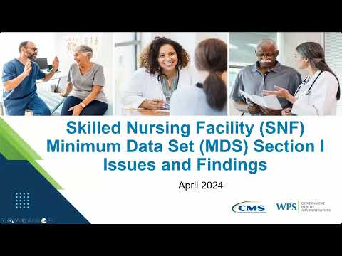 Encore: Skilled Nursing Facility (SNF) Minimum Data Set (MDS) Section I Issues and Findings