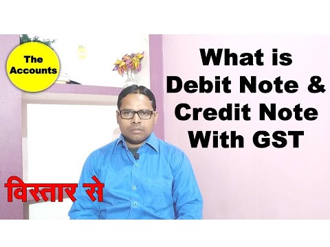 What is Debit Note & Credit Note in Accounting | Debit & Credit Note with GST