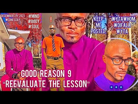 Good Reason 9 “Reevaluate The Lesson” (KMP, ~ WWW)