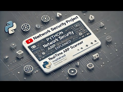 Real-time ARP Scanner Explained - Python Network Security Project