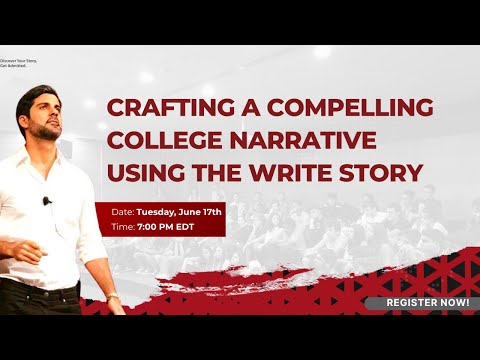 Crafting A Compelling College Narrative Using the Write Story