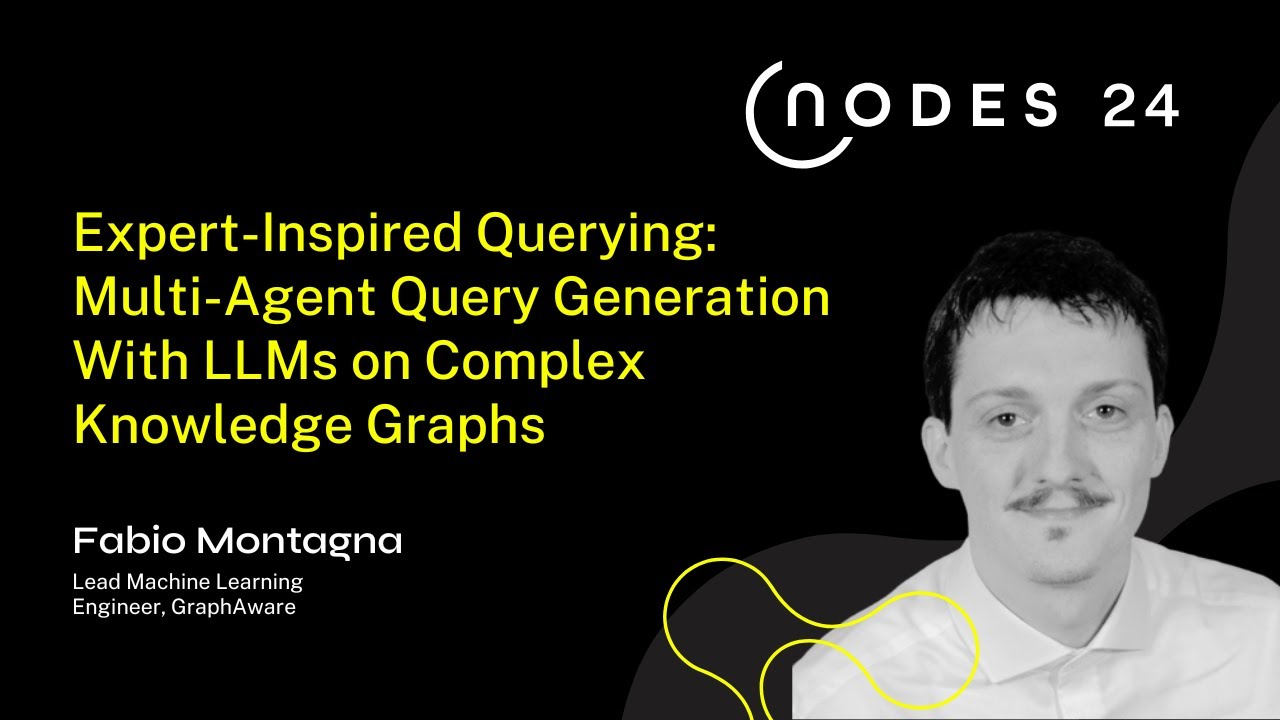 Video: NODES 2024 - Multi-Agent Query Generation w/ LLMs on Complex Knowledge Graphs - Graph ...