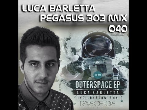 Pegasus 303 Mix 040 with Luca Barletta - Deep House