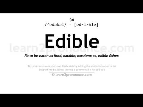 Pronunciation of Edible | Definition of Edible