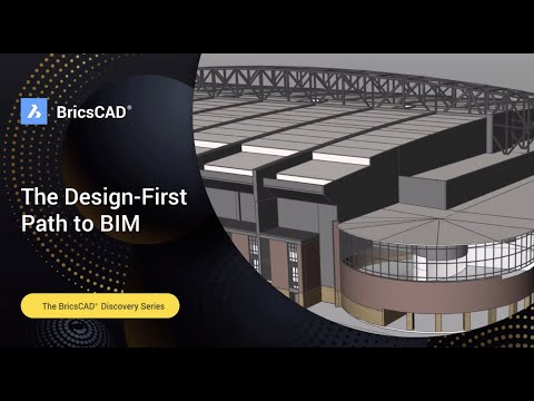 The Design-First Path to BIM l BricsCAD Discovery Webinar