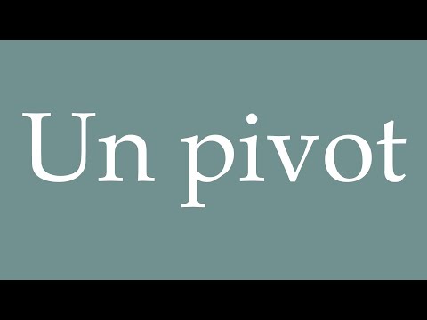 How to Pronounce ''Un pivot'' (A pivot) Correctly in French
