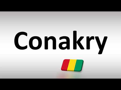 How to Pronounce Conakry