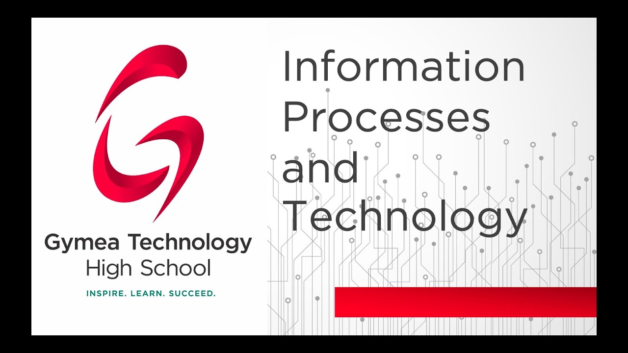 Information Processes and Technology