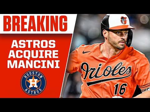 MLB Trade Deadline: Astros acquire Trey Mancini From Orioles | CBS Sports HQ