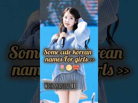 cute korean names for girls pt-1 🌷✨🦋 #trending #kpop #girlpowers #cutegirl #bts #army #iu #shorts
