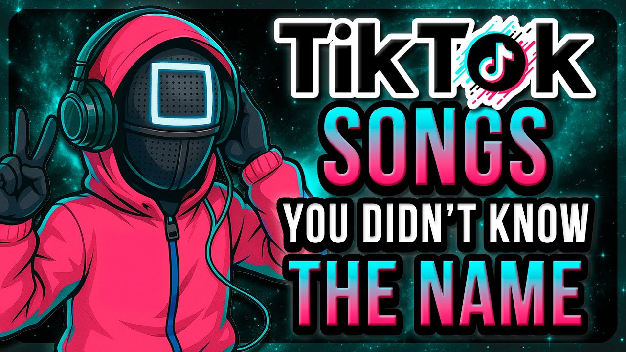 100 TIKTOK Songs You DON´T KNOW the NAME (2025)
