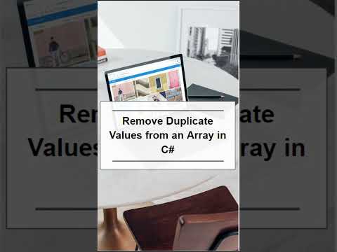 Remove Duplicate Values from an Array in C#