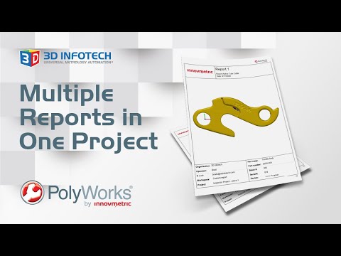 How to Create Multiple Reports in PolyWorks Inspector
