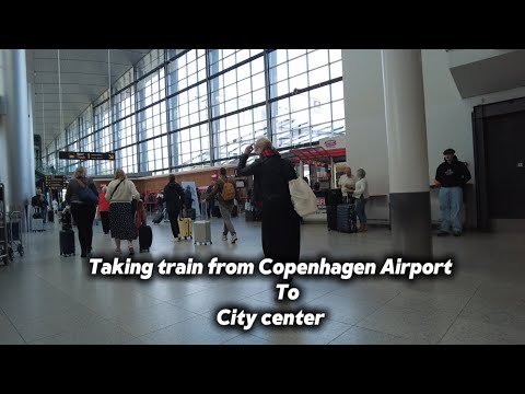 Copenhagen Airport to city center - Easy train trip