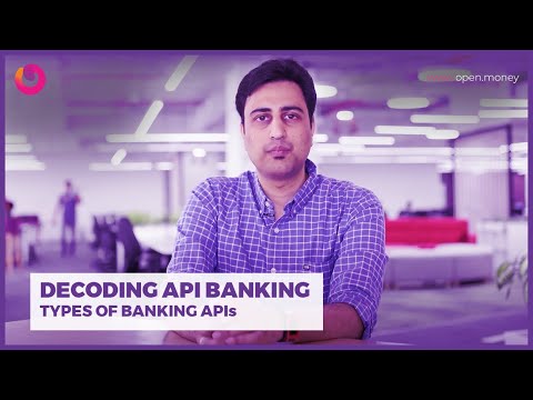 Decoding API Banking | Ep3 Types of Banking APIs
