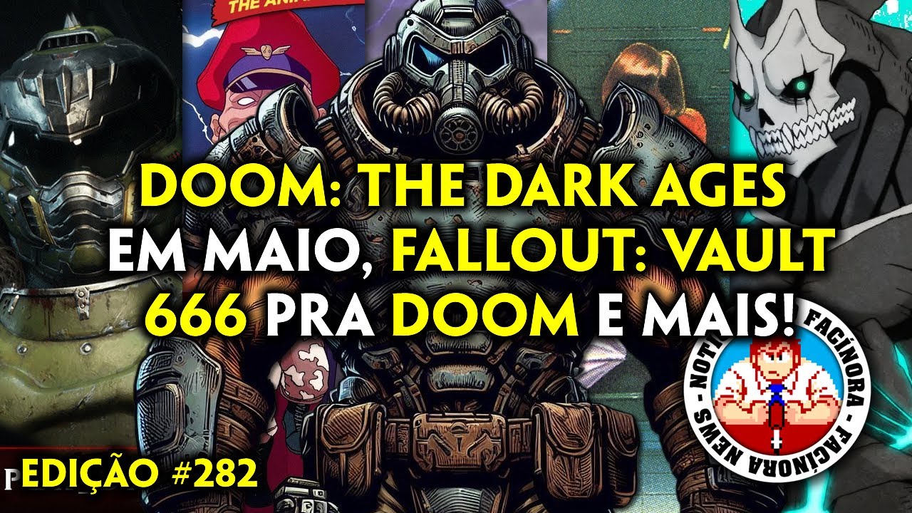 Doom: The Dark Ages em maio de 2025, Fallout: Vault 666 e mais ...