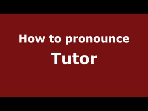How to Pronounce Tutor - PronounceNames.com