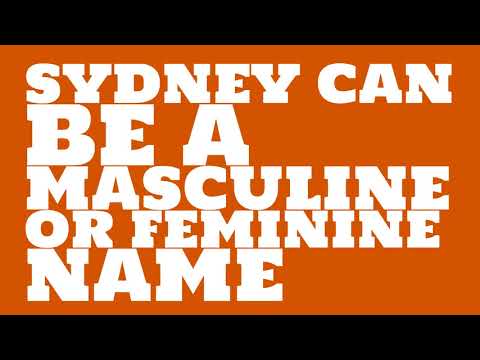 Is the name Sydney masculine or feminine?