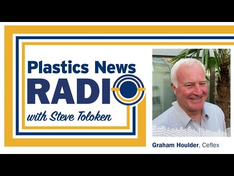 Plastics News Radio: Graham Houlder | Ceflex