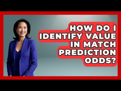 How Do I Identify Value In Match Prediction Odds? - Go-To Cricket Guide