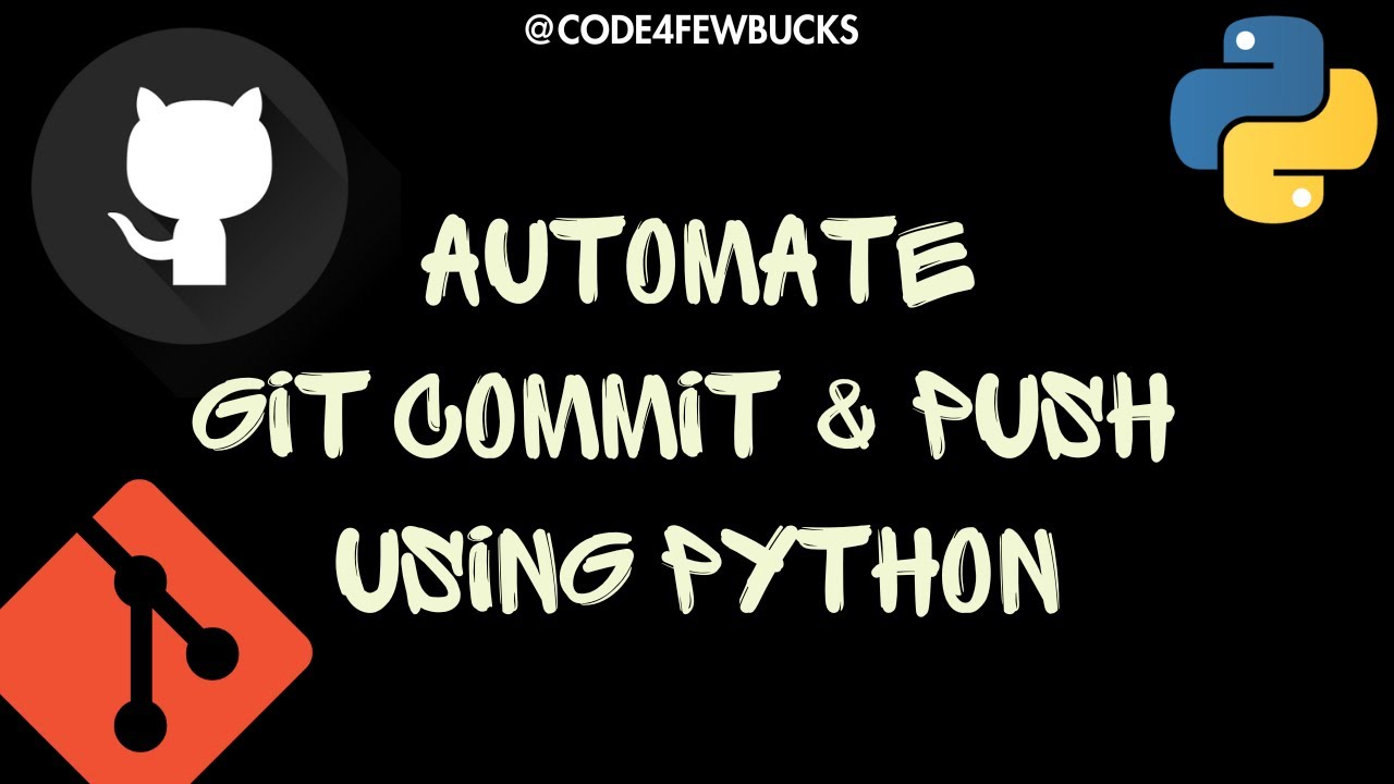 GitHub Commit & Push Automation Using Python | Git Automation Script | Python Automation Project