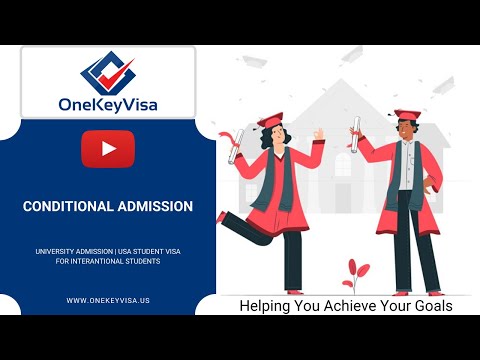 Conditional Admission for international students